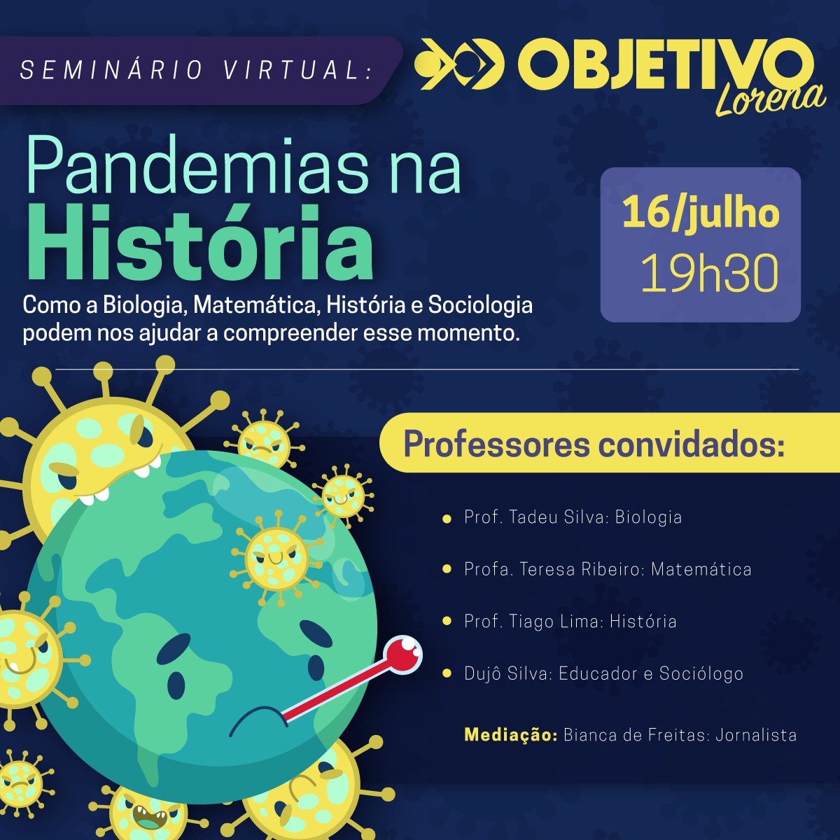 Seminário Virtual Pandemias na História - Objetivo Lorena